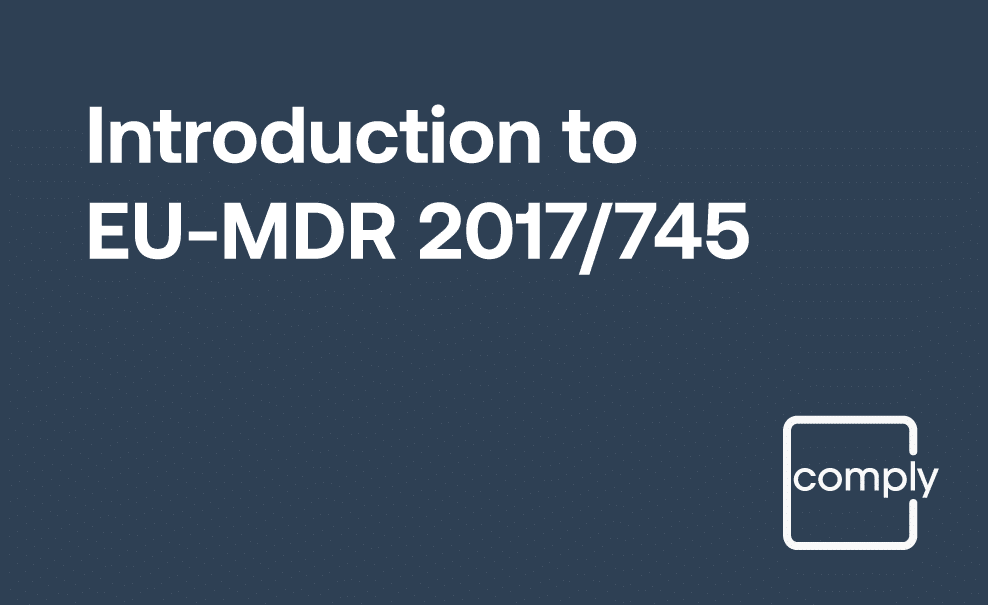 Introduction to EU MDR 2017/745 Training - Comply Guru Global