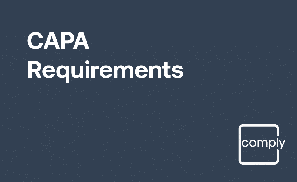 CAPA Requirements in Medical Devices - Comply Guru Global